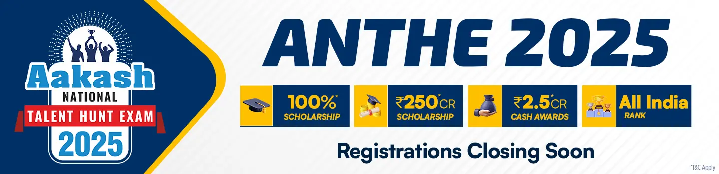 ANTHE 2025 - Aakash National Talent Hunt Exam